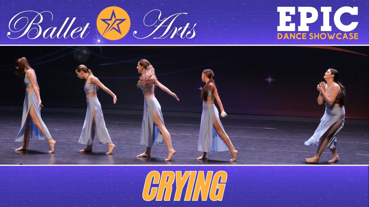 Crying - 2024 Epic Dance Showcase - YouTube