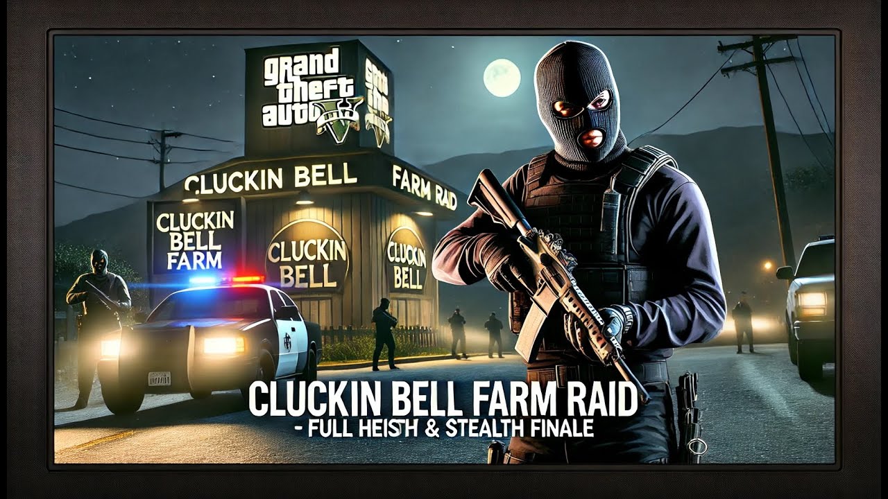 Cluckin Bell Farm Raid - Full Heist Walkthrough & Stealth Finale - GTA ...
