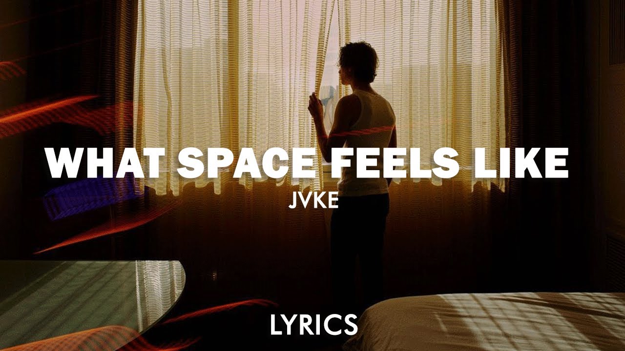 JVKE - this is what space feels like (Lyrics) - YouTube