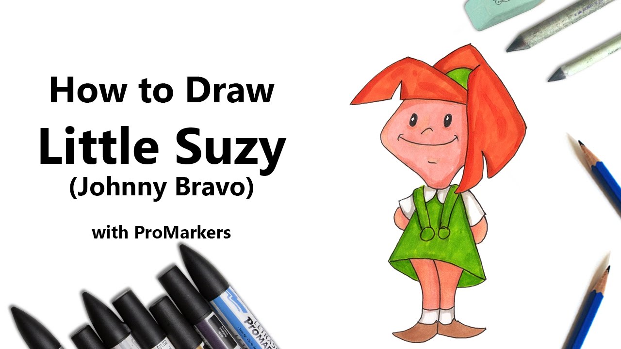 How to Draw and Color Little Suzy from Johnny Bravo with ProMarkers ...