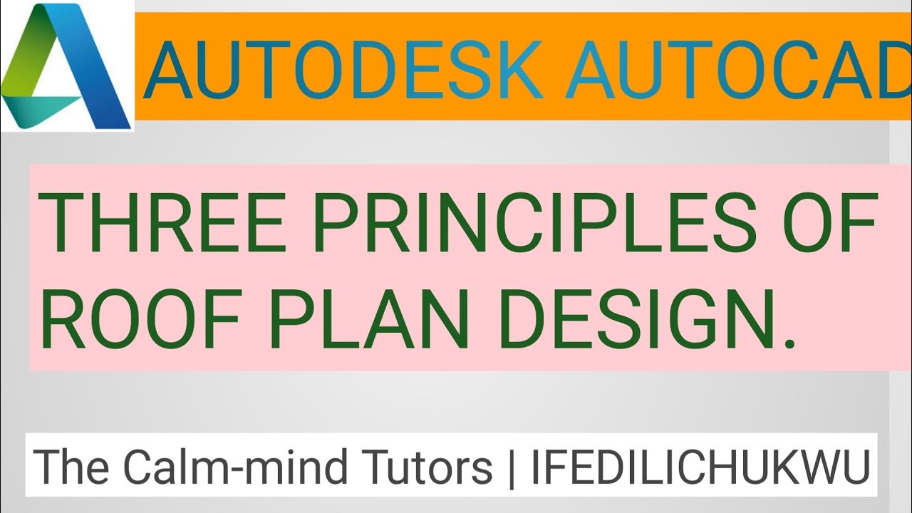 Principle of Roof plan design: How to design complex roof in AutoCAD ...