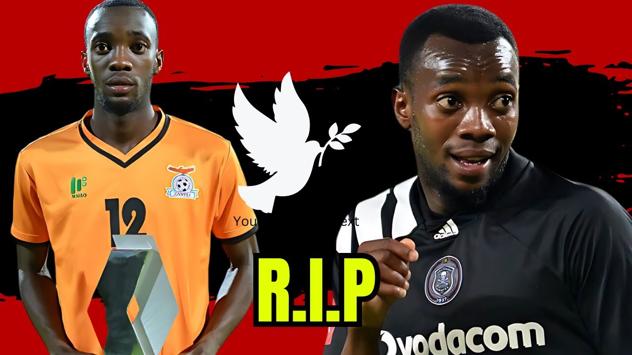VERY SAD NEWS AS ORLANDO PIRATES EX STAR PASSED AWAY😢😢😢R.I.P JUSTIN ...