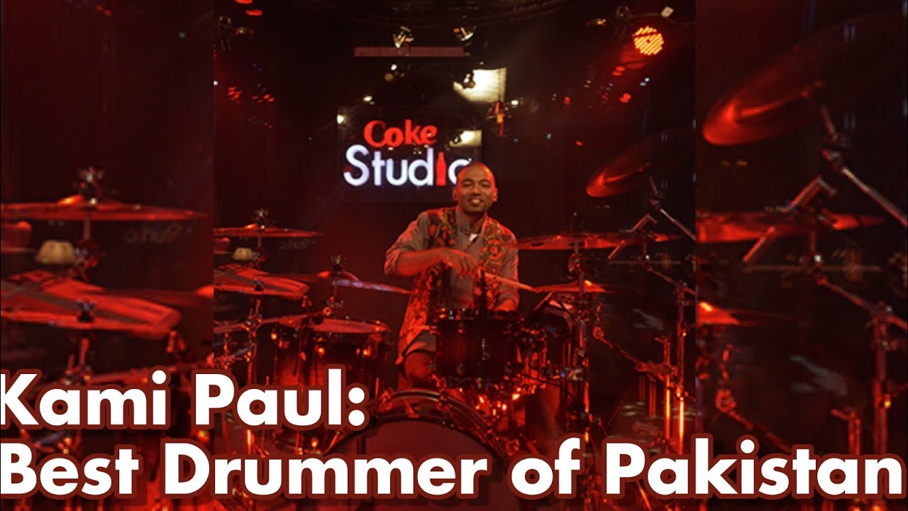 Kami Paul Coke Studio Drummer | Drummer Of Pakistan #pakistan # ...