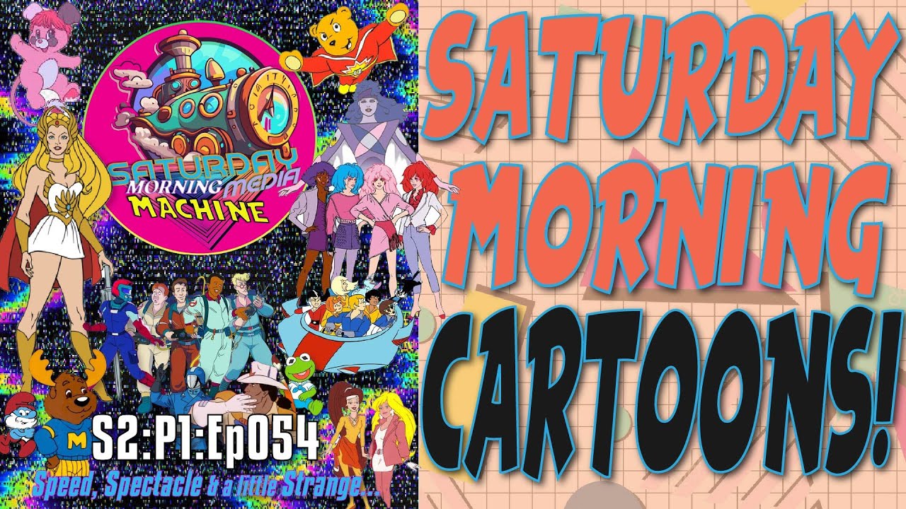 SATURDAY MORNING CARTOONS - S2:P1:Ep054 - Speed, Spectacle & a little ...