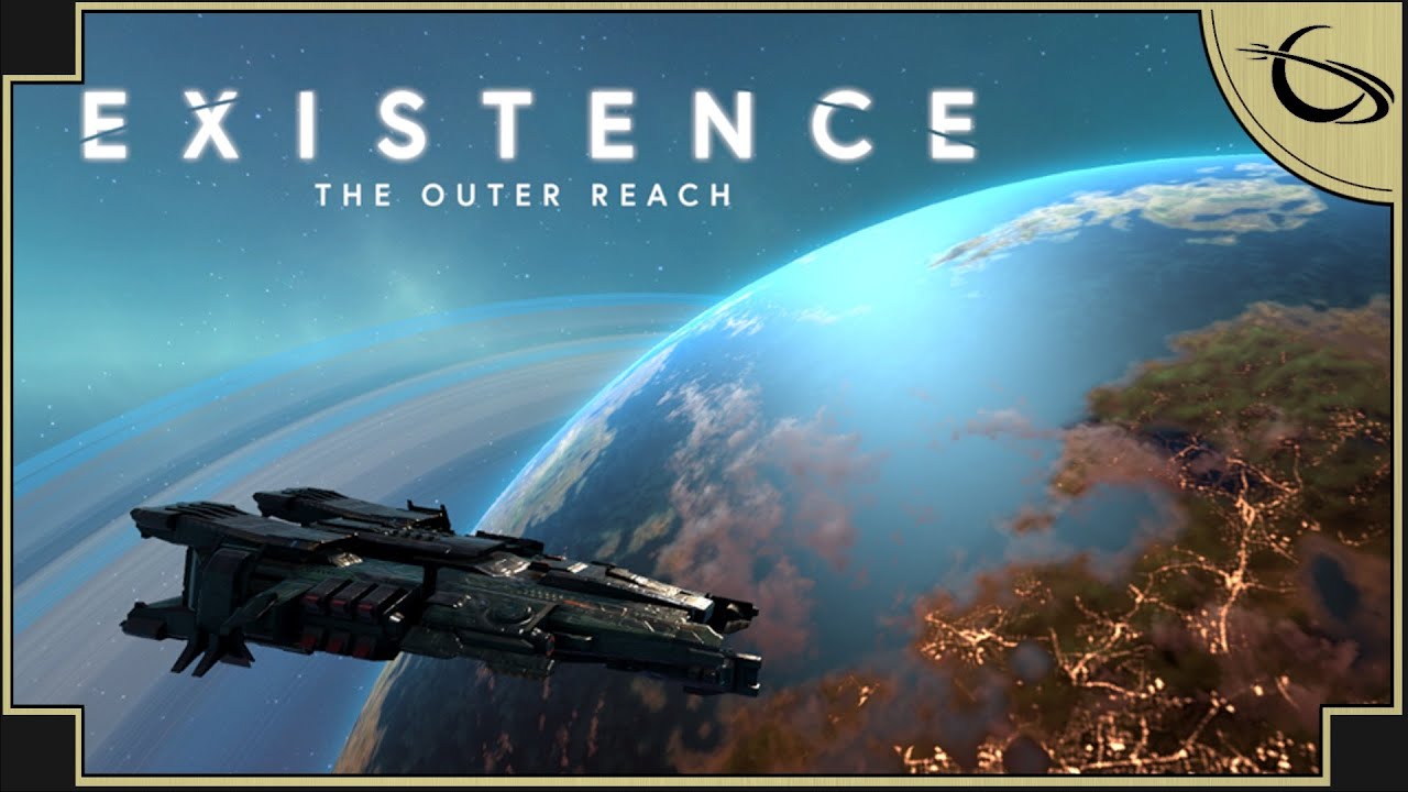 Existence: The Outer Reach - (Massive Scale Space Empire Strategy Game ...