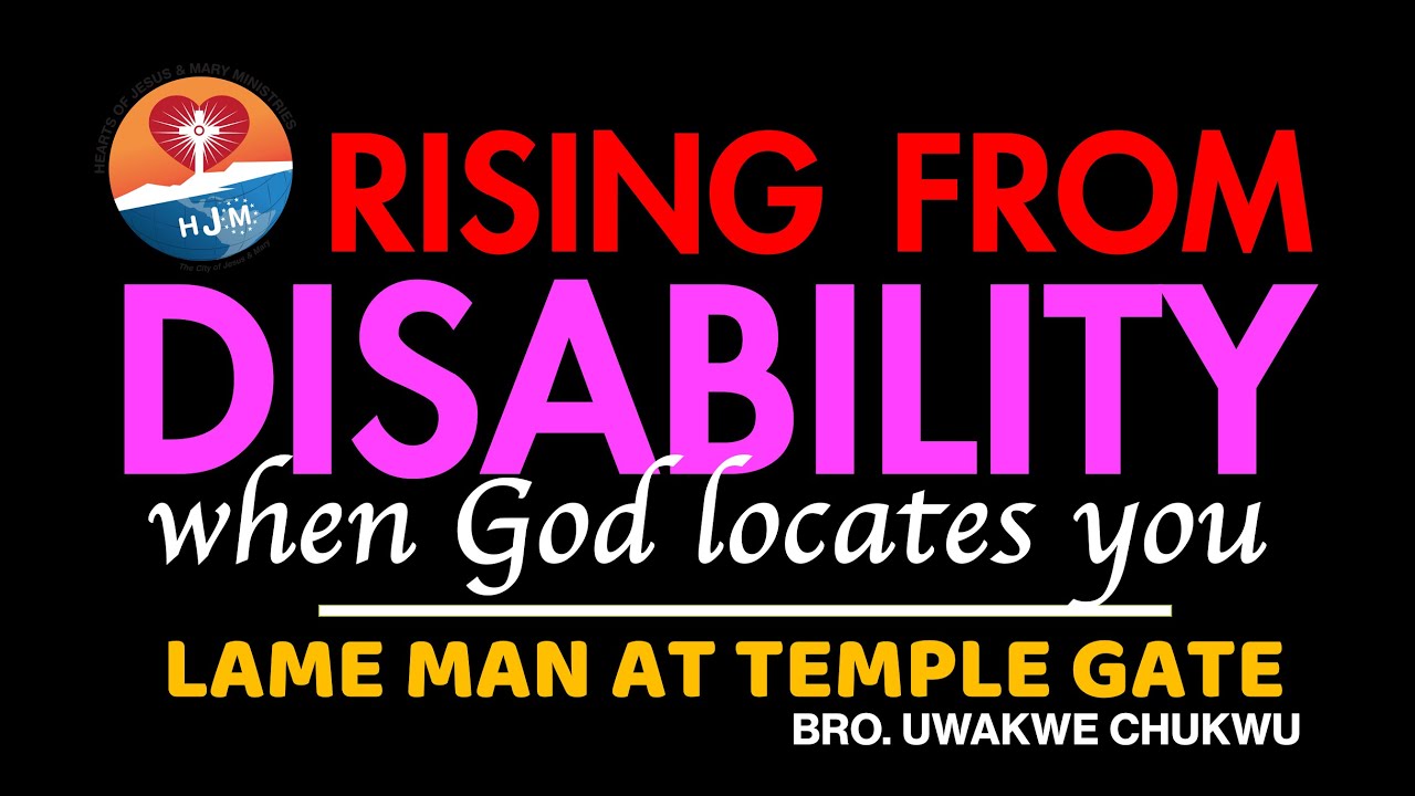 Rising From Disability When God Locates You - YouTube