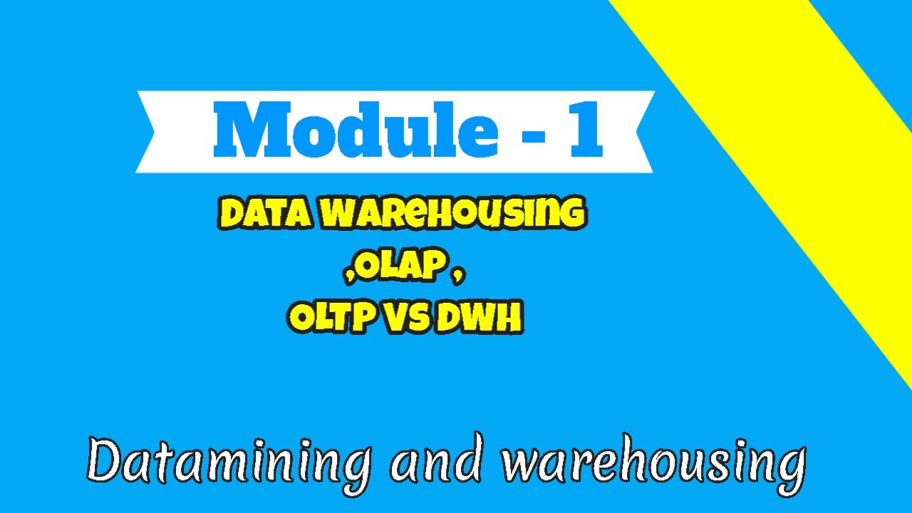 Data Warehousing ,OLAP ,OLTP Vs DWH |CS402| data mining | Module 1| B.Tech - YouTube
