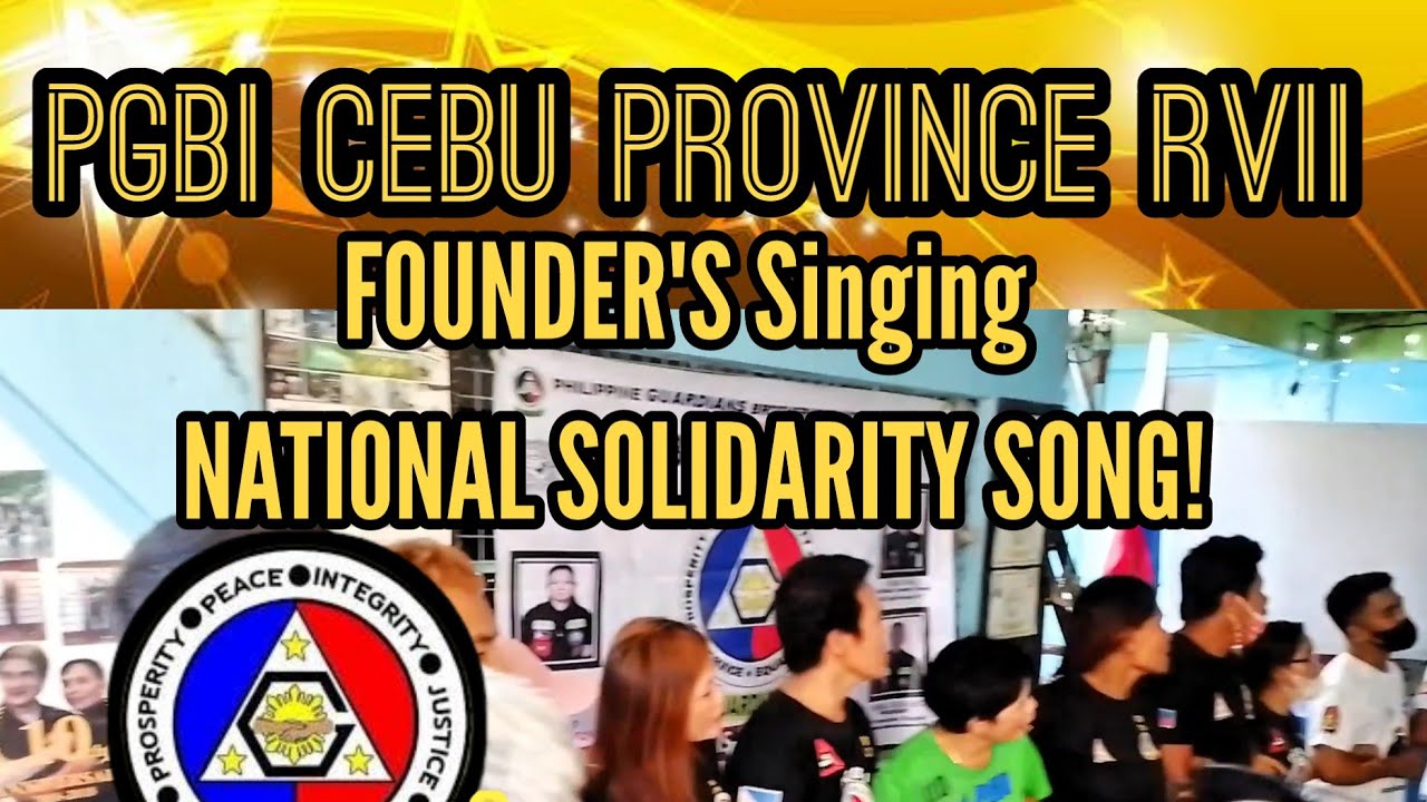 PGBI CEBU PROVINCE R7 Founders singing National Solidarity Song ...