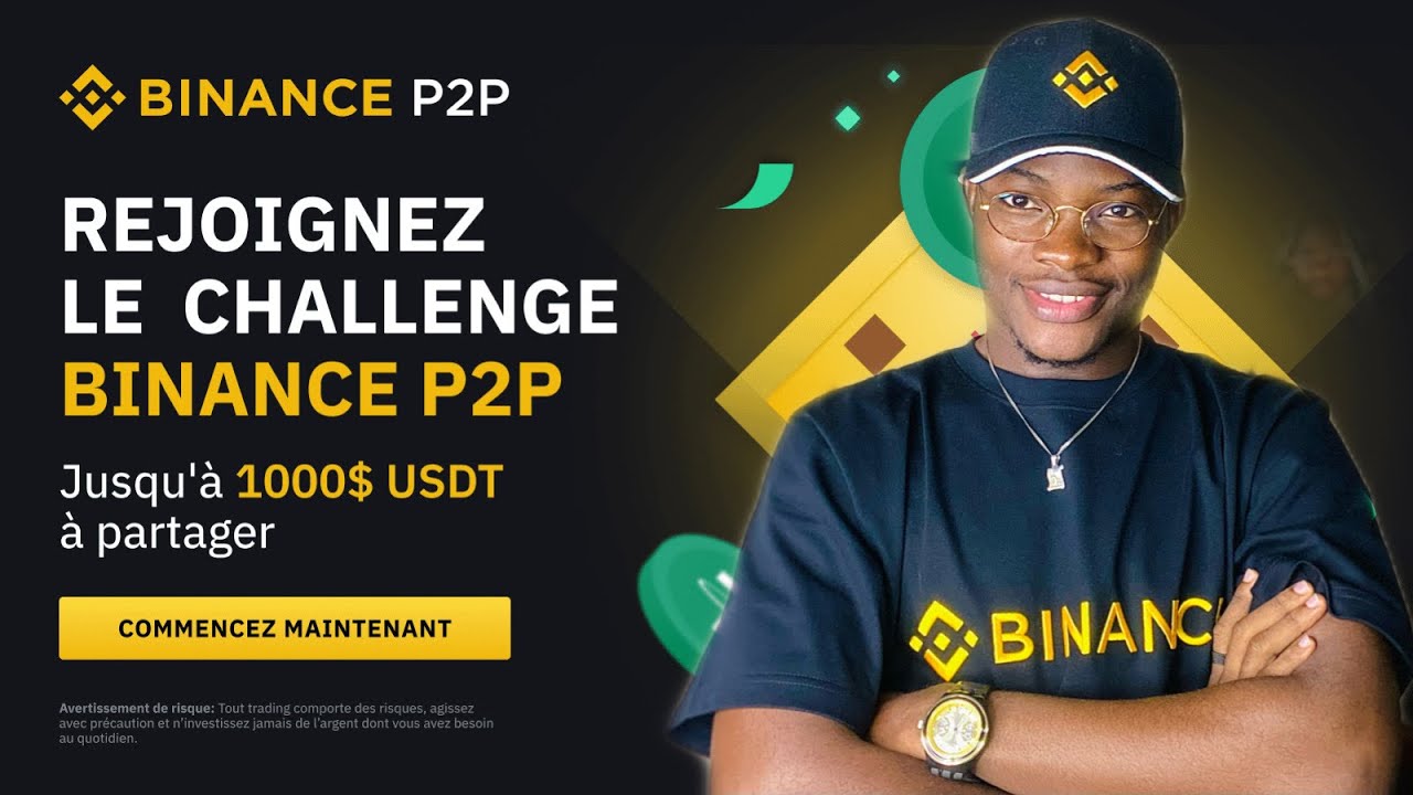Binance Challenge P2P jusqu’à 1000$ à Partager @binanceafrique - YouTube