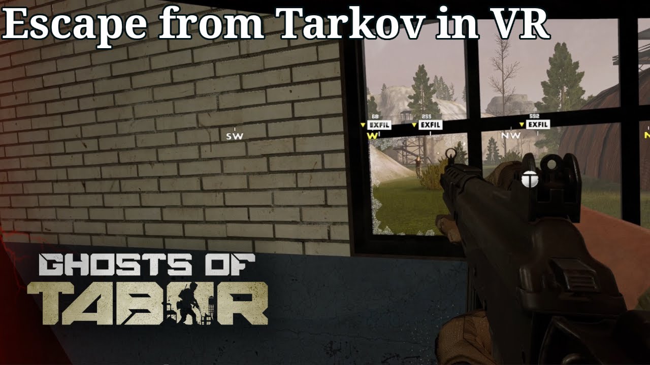 Escape From Tarkov In Vr Ghosts Of Tabor Playtest Youtube