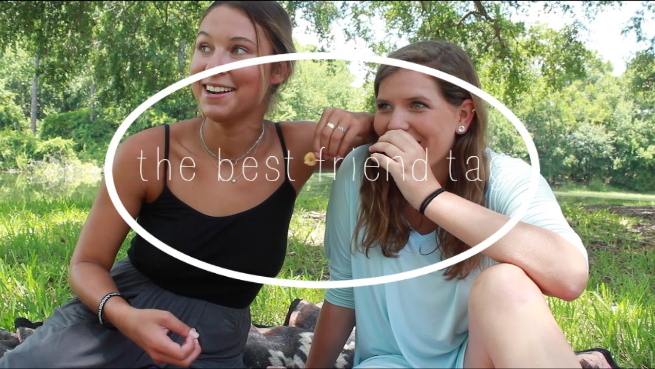 the best friend tag - YouTube
