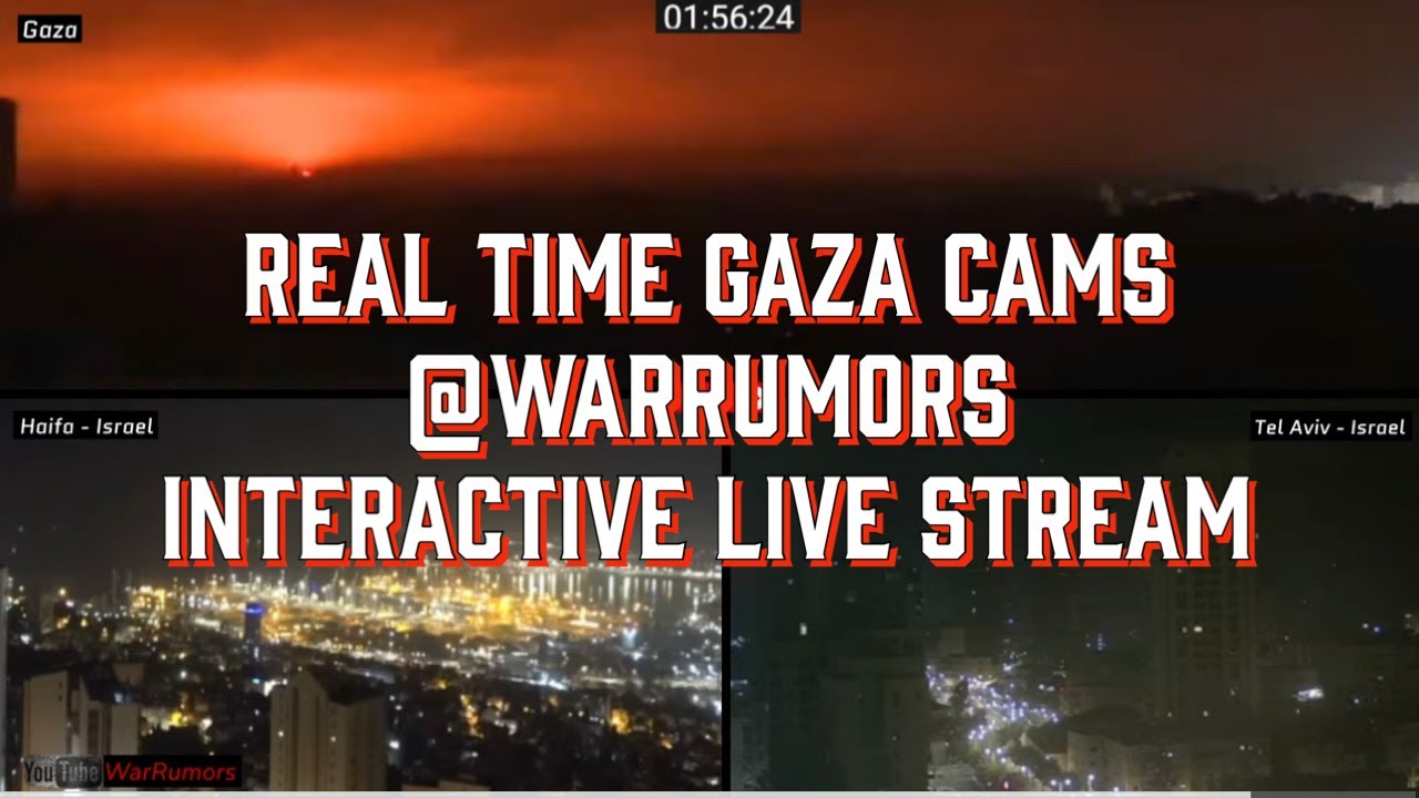 Gaza Live Day 19 Real-time HD Camera Feeds. #Israel #Gaza #Hamas #Live ...