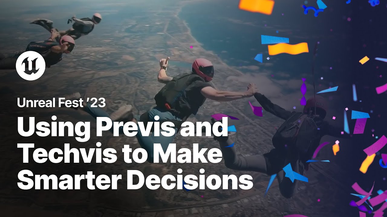Using Previs and Techvis to Make Smarter Decisions | Unreal Fest 2023 ...