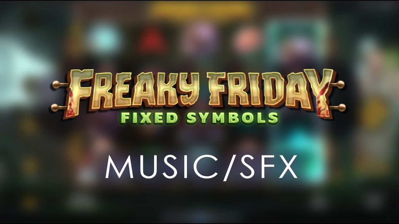 Freaky Friday Fixed Symbols (Music/SFX preview by Magnetic Air Games ...