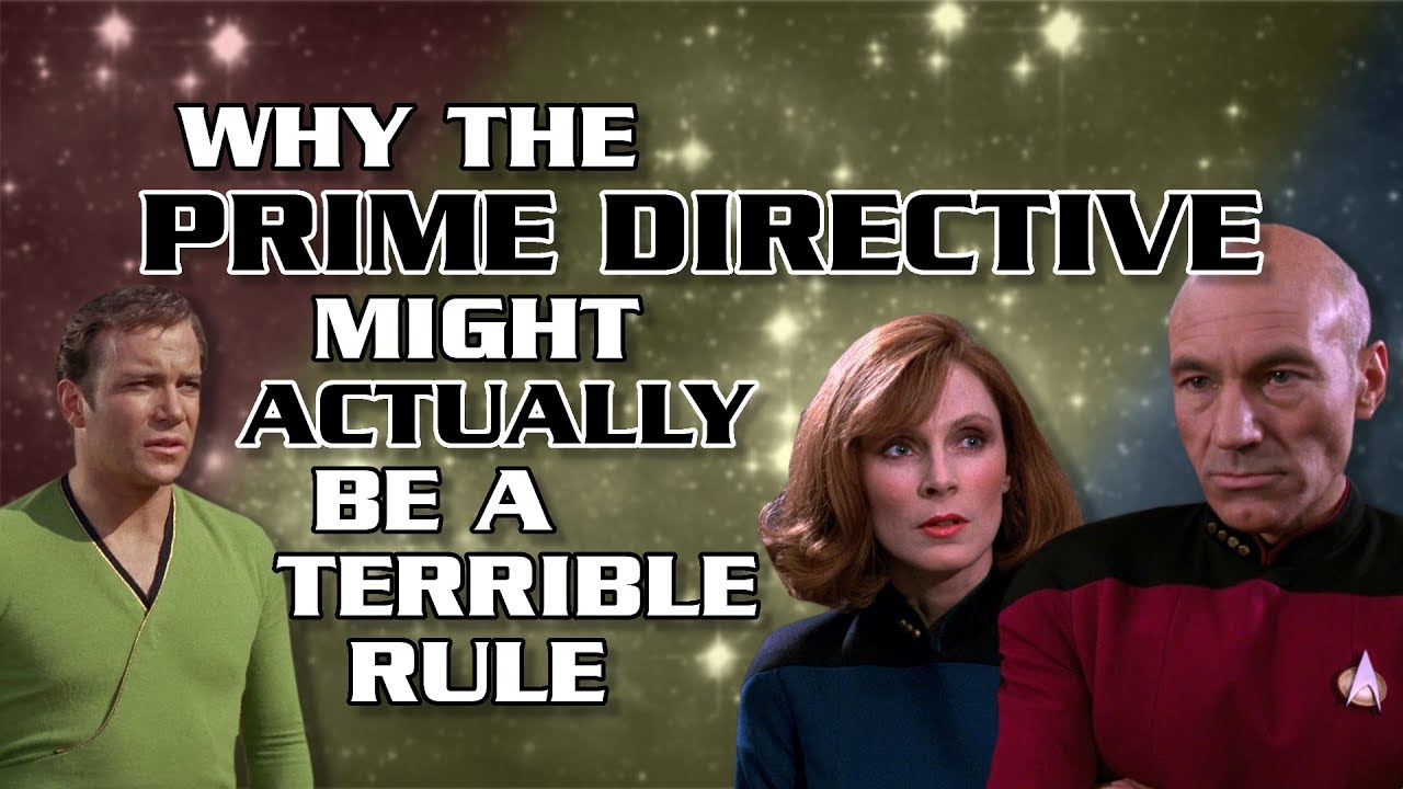 Why the Prime Directive Might Actually Be a Terrible Rule - YouTube