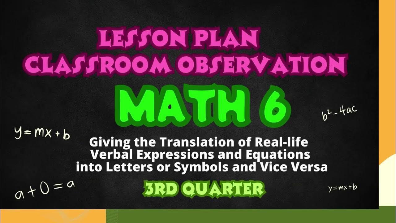 LESSON PLAN FOR CLASSROOM OBSERVATION/ MATH 6/ THIRD QUARTER - YouTube
