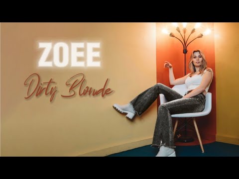 Zoee - Dirty Blonde - tekst i tłumaczenie piosenki na Tekstowo.pl
