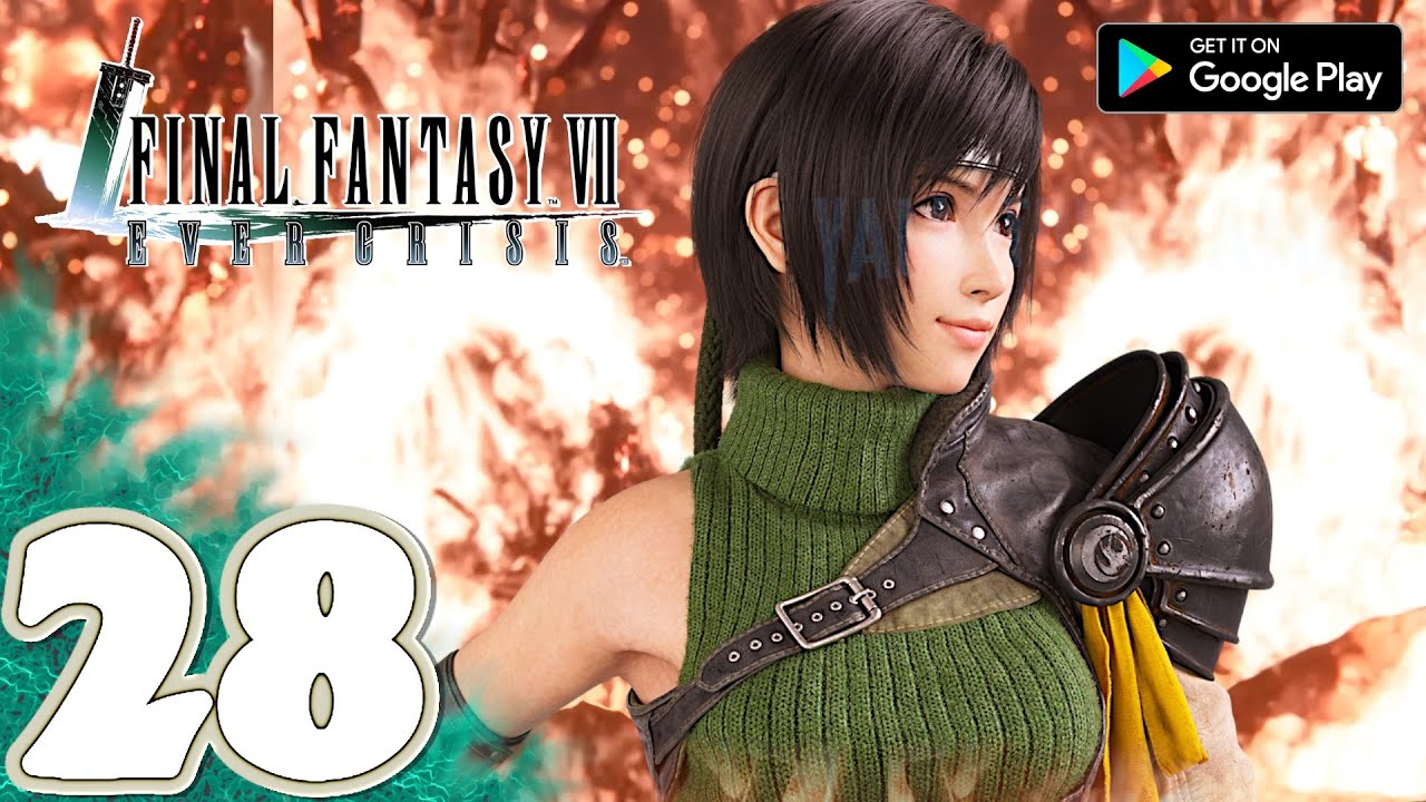 FINAL FANTASY VII EVER CRISIS (F2P) Gameplay Part 28 YUFFIE is here ...