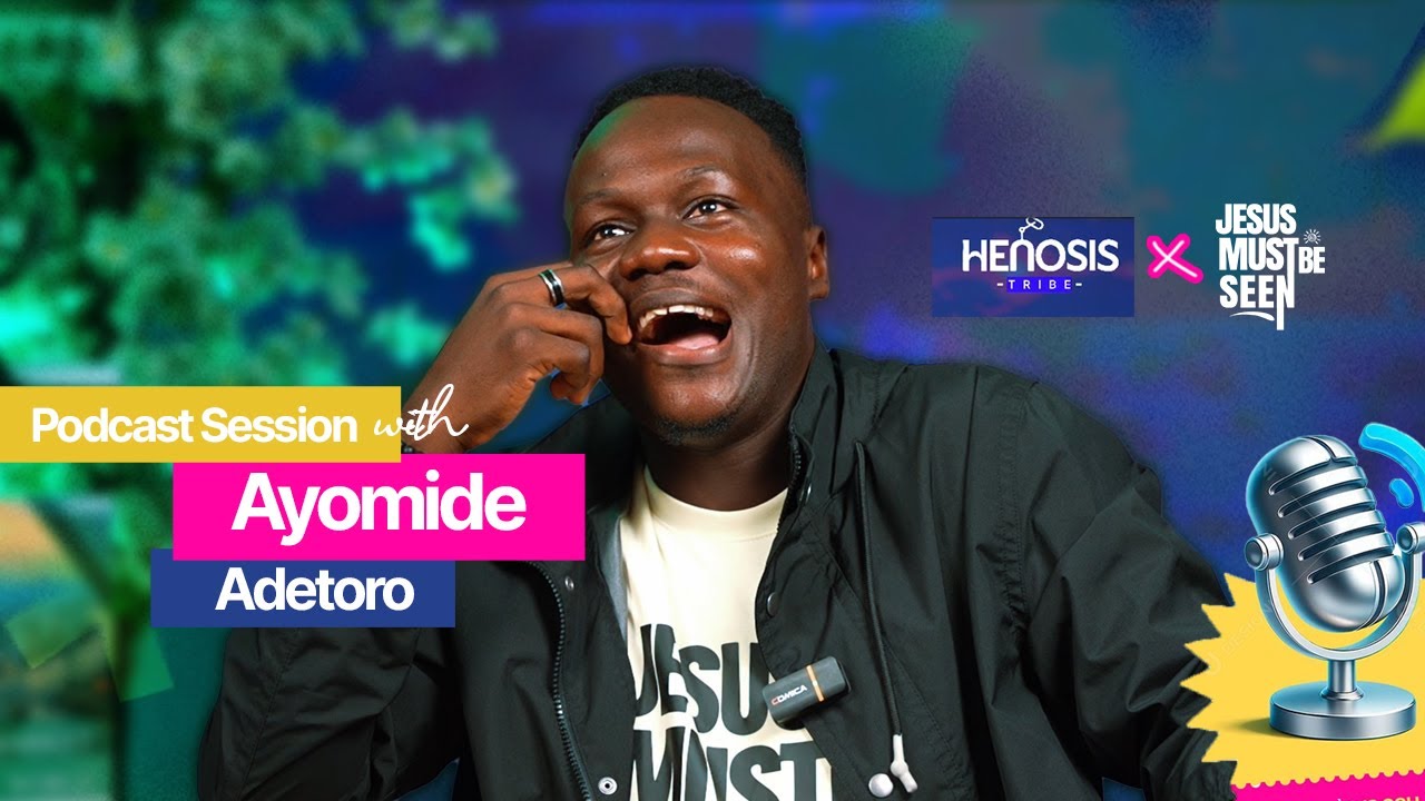 Ayomide Adetoro Shares the Journey of Jesus Must Be Seen | Henosis ...