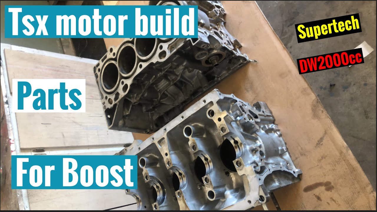 Acura Tsx motor build - YouTube