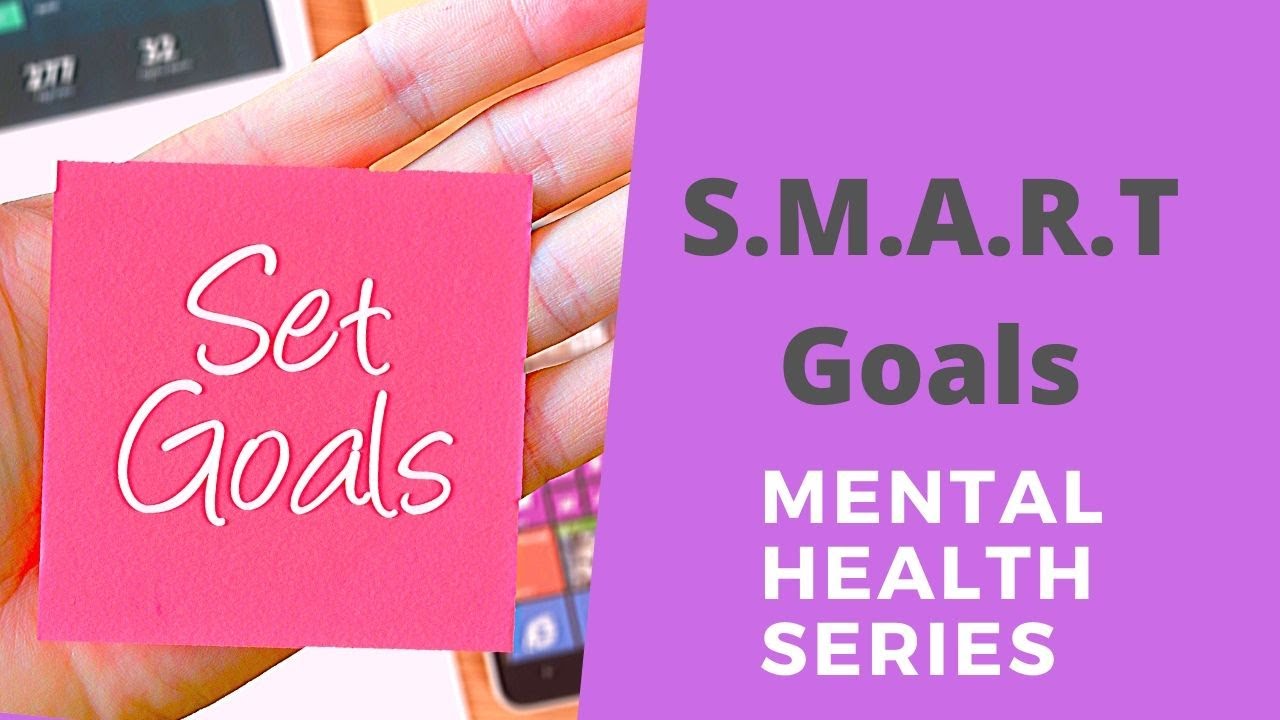 mindfulness exercises for everyday life how to set SMART goals - YouTube