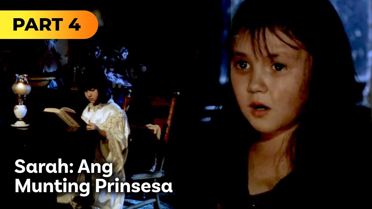 ‘Sarah ang Munting Prinsesa’ FULL MOVIE Part 4 | Camille Prats ...