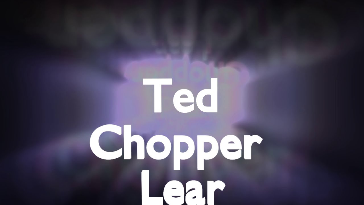 Ted Chopper Lear ... R.I.P. - YouTube