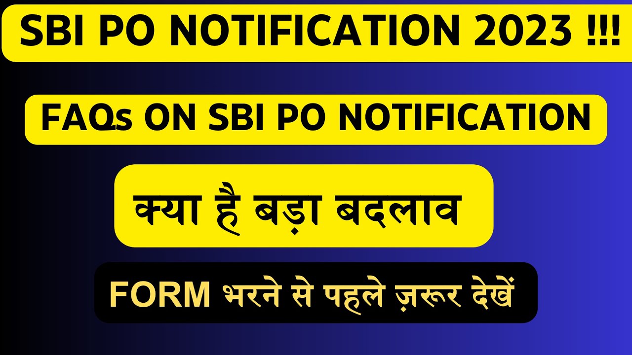 SBI PO Notification 2023 | Big Changes | SBI PO FAQs | Complete ...