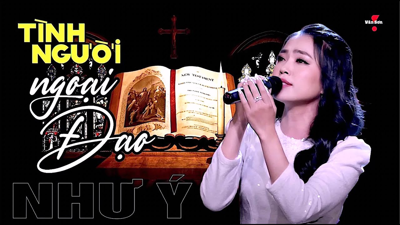 🌹VAN SON Như Ý - TÌNH NGƯỜI NGOẠI ĐẠO - Live at The V SHOW@VanSon - YouTube