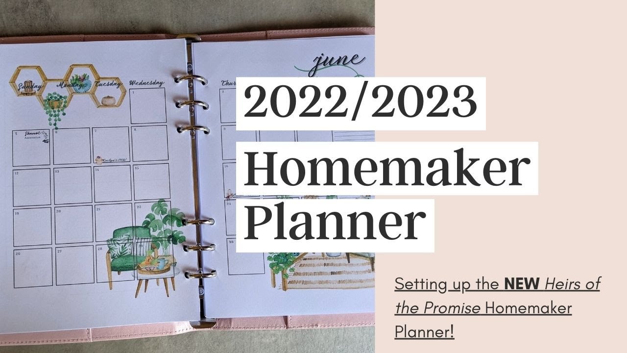 2022/2023 Homemaker Planner 🌿 Setting Up the *NEW* Heirs of the Promise ...