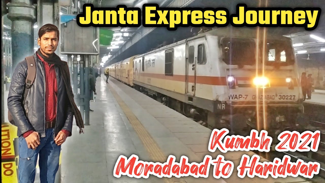 Janta Express Journey || Varanasi Dehradun Janta Express Journey ...