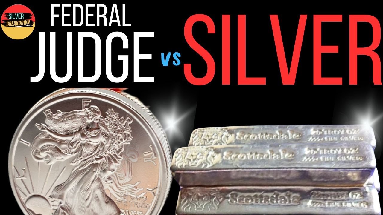 FEDERAL JUDGE changes the price of silver with THIS RULING - YouTube