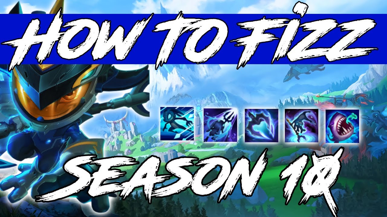 5 Tips Every Fizz NEEDS To Know! League of Legends Fizz Guide Season 10 ...
