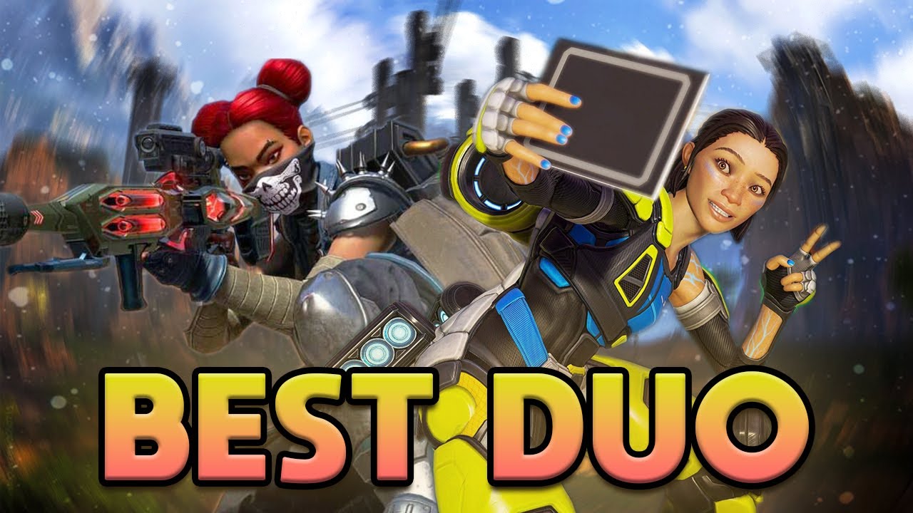 THE BEST DUO IN APEX LEGENDS... - YouTube