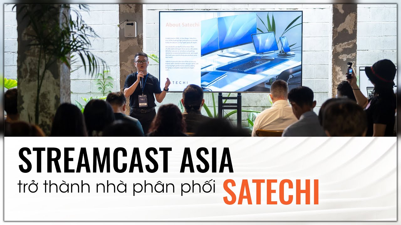 Sự kiện ra mắt nhà phân phối và sản phẩm mới Satechi - YouTube