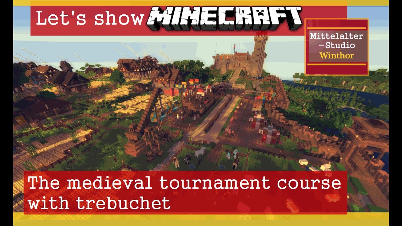 Let's Show Minecraft Medieval || The medieval tournament course with ...