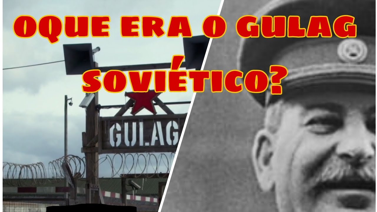 oque eram os gulag soviéticos da segunda guerra mundial? - YouTube