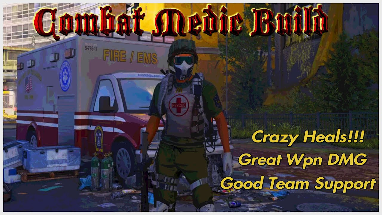 The Division 2//Combat Medic Build Showcase//Y5S3 - YouTube