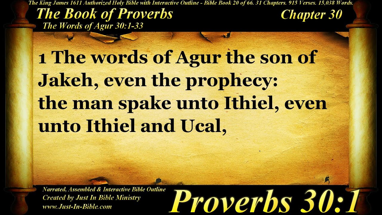 Bible Book #20 - Proverbs Chapter 30 - The Holy Bible KJV Read Along Audio/Video/Text - YouTube
