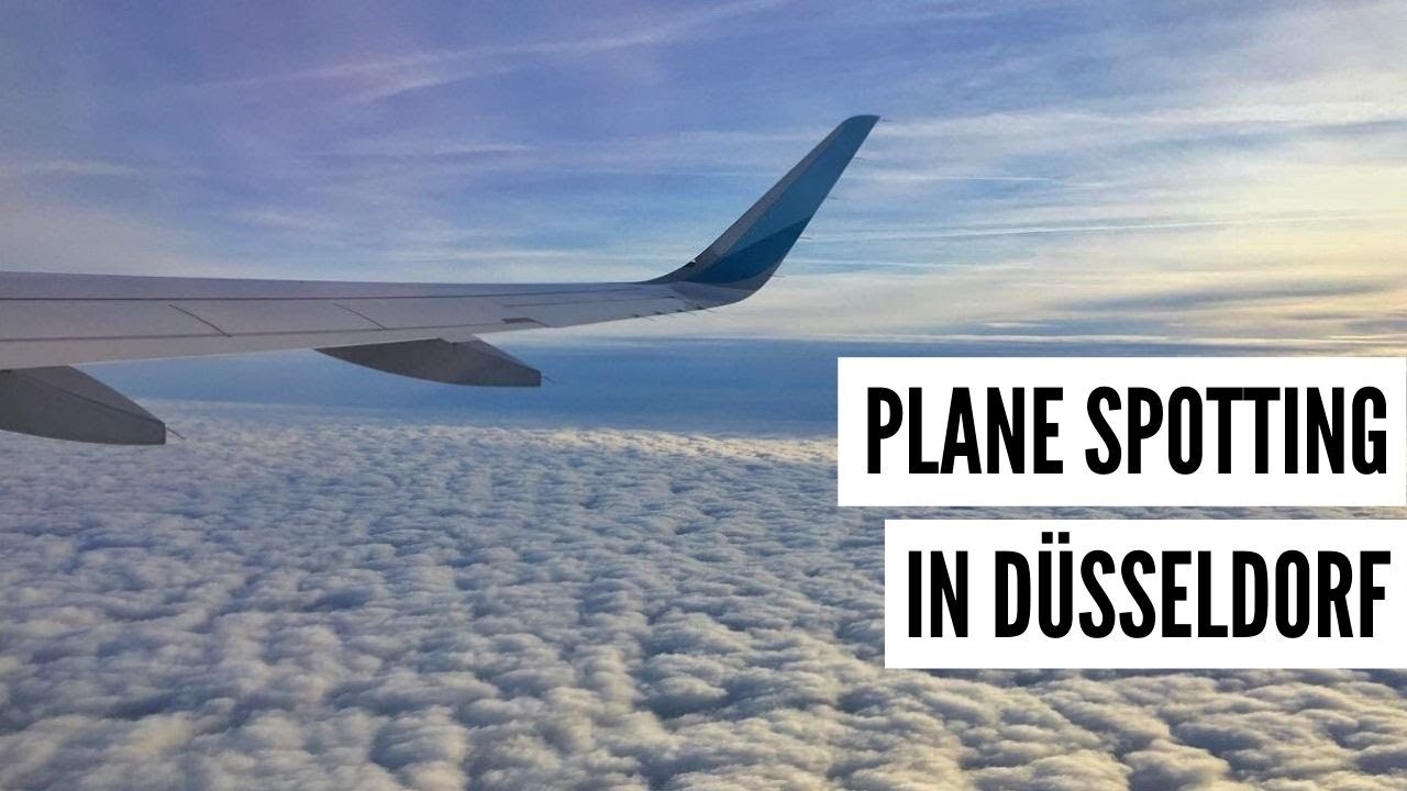 THE BEST SPOT FOR PLANE SPOTTING IN DÜSSELDORF - YouTube