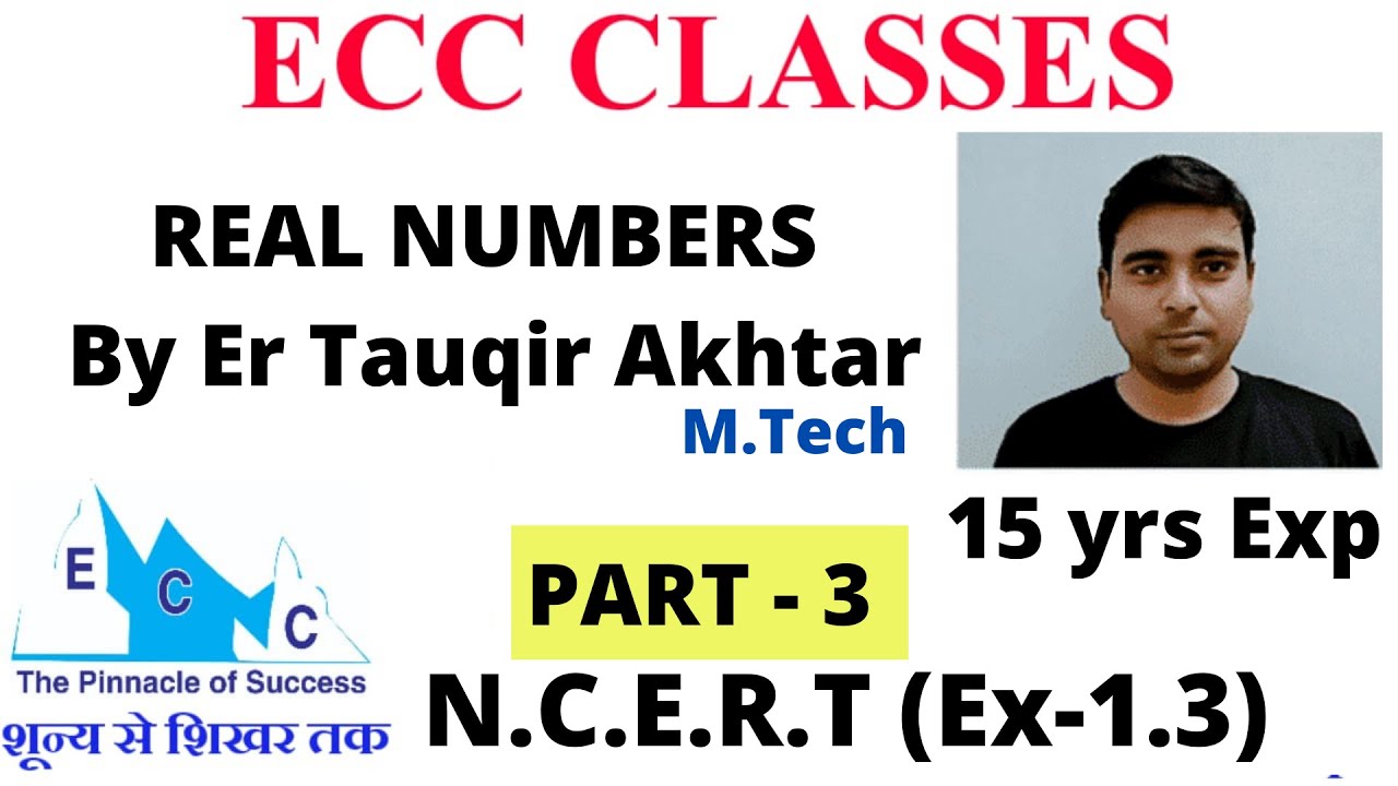 ECC CLASSES II Math II Class 10th II Real no (Part 3) - YouTube