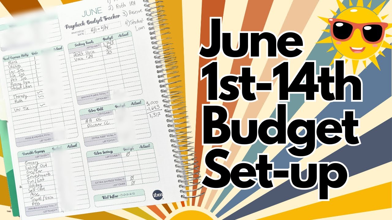 JUNE BUDGET SET-UP 1ST-14TH: Payday Routine & Budget Reset - YouTube