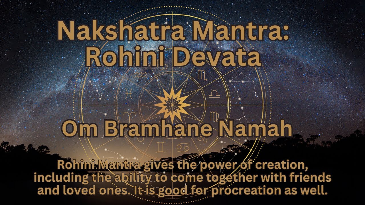 Nakshatra Mantra: Rohini Devata - Chant 108 times - YouTube