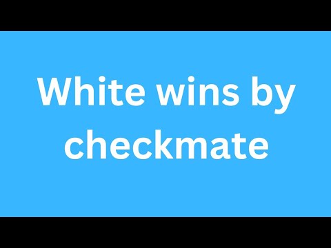 white wins by checkmate - YouTube