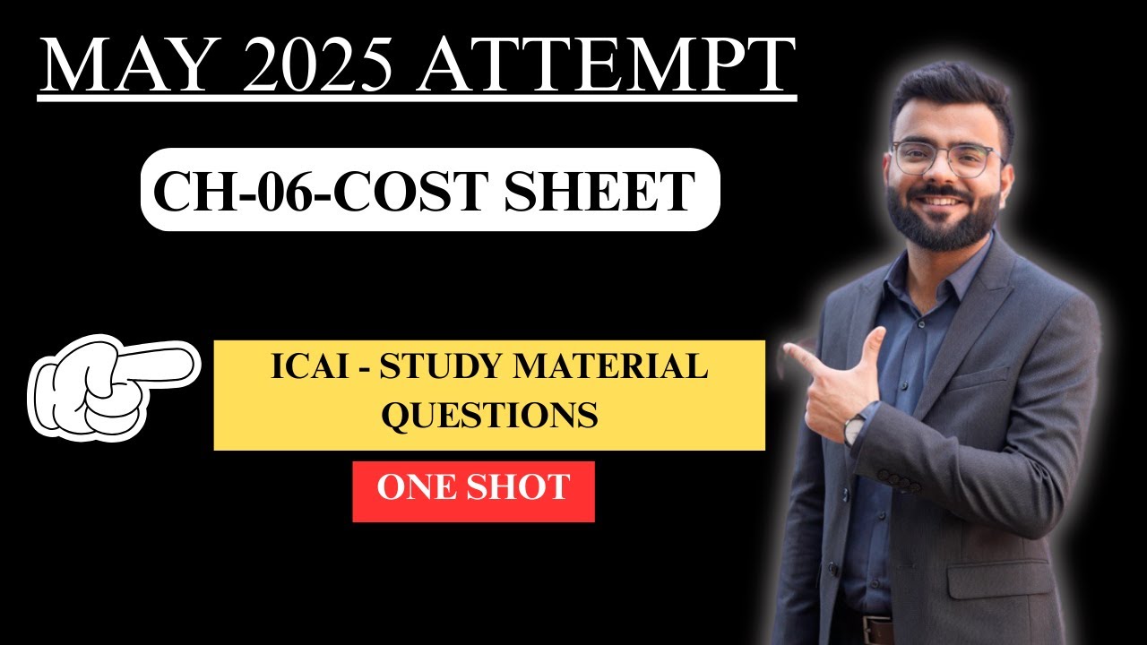12. Cost Sheet | ICAI Study Mat Questions | One Shot | - YouTube