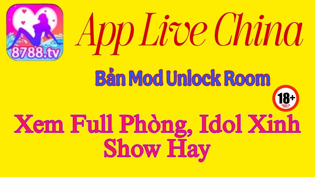 App live china app live show full nét luôn bản mod xem full phòng - YouTube