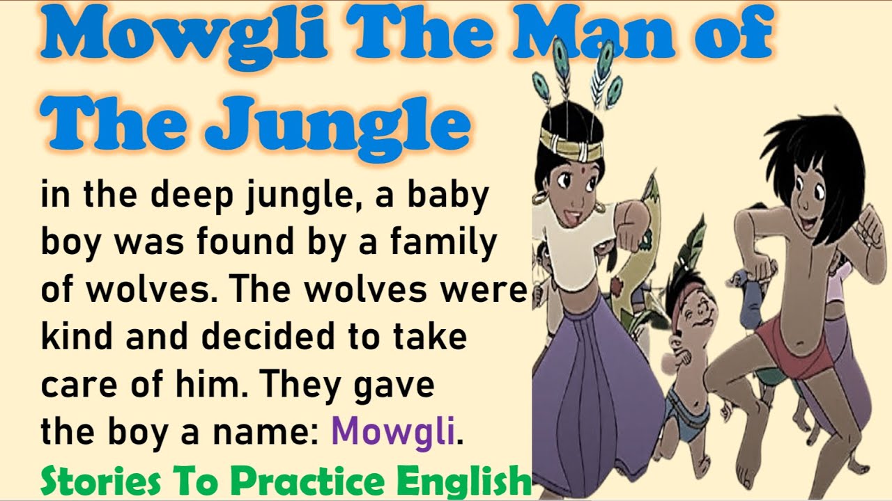 Mowgli The Man of The Jungle| Learn English Through Short Stories For ...