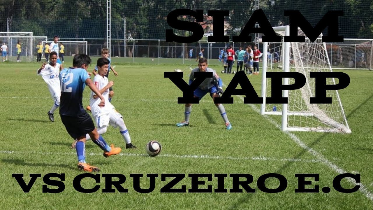 SIAM YAPP HIGHLIGHTS VS CRUZEIRO E.C | FIRST HALF | CRUZEIRO ...