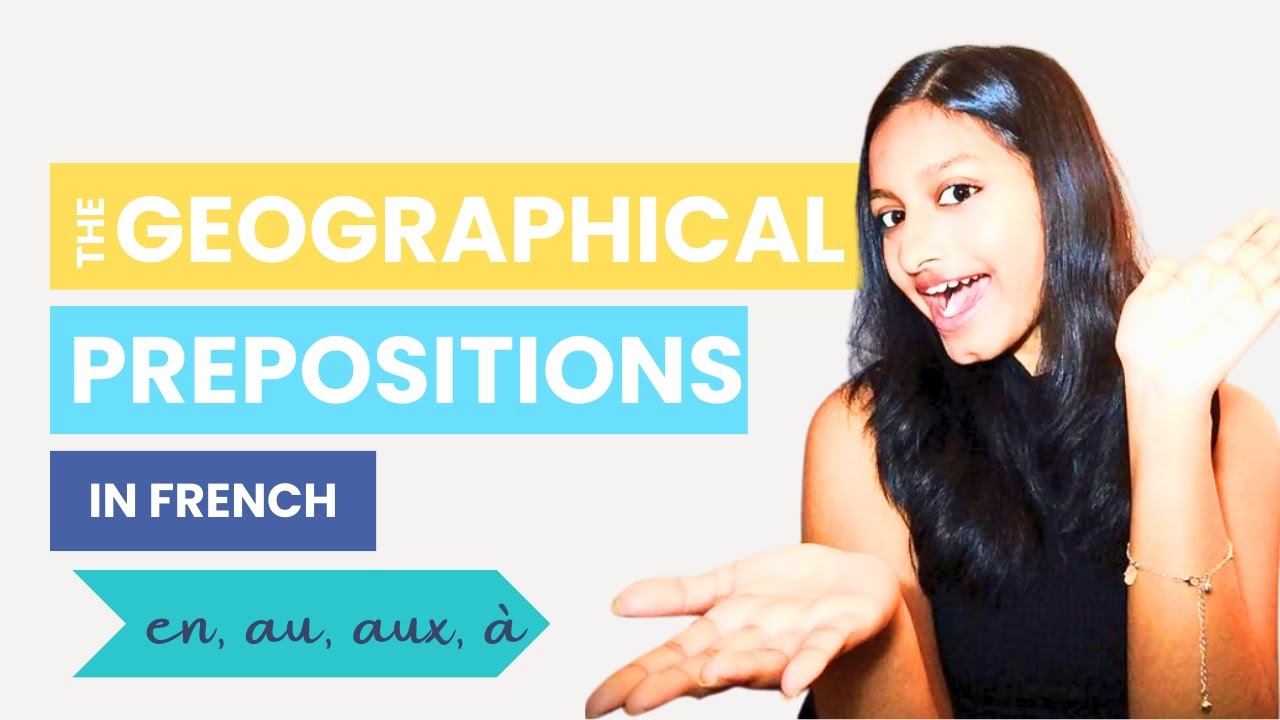 geographical prepositions - en, au, aux and à in French | Learn French ...