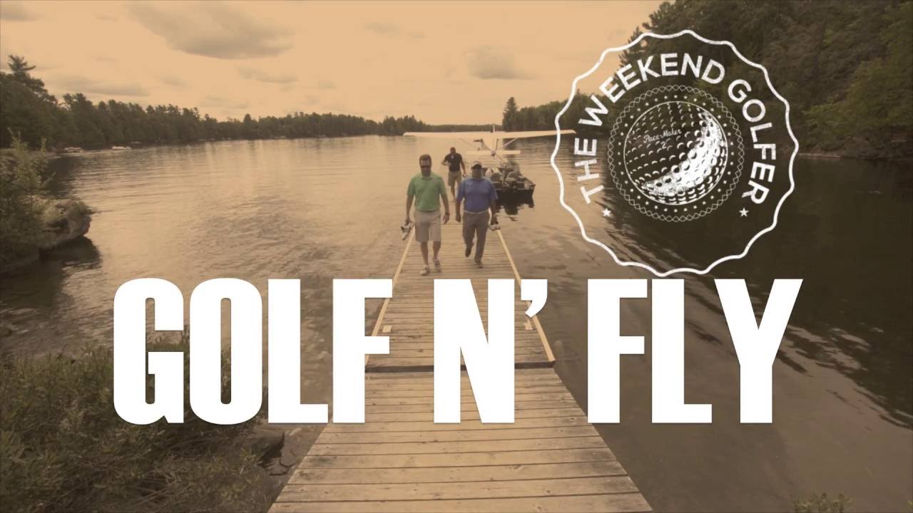 The Weekend Golfer: Golf N' Fly - YouTube